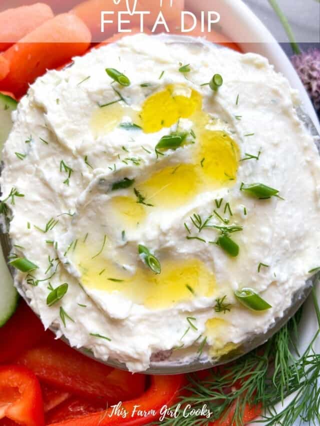 Creamy Whipped Feta Dip Story - This Farm Girl Cooks