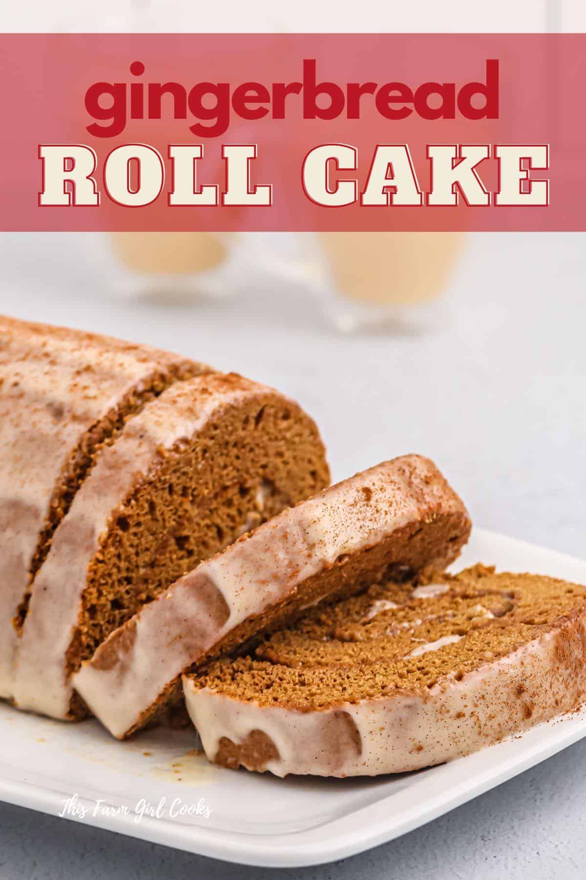 Easy Gingerbread Cake Roll