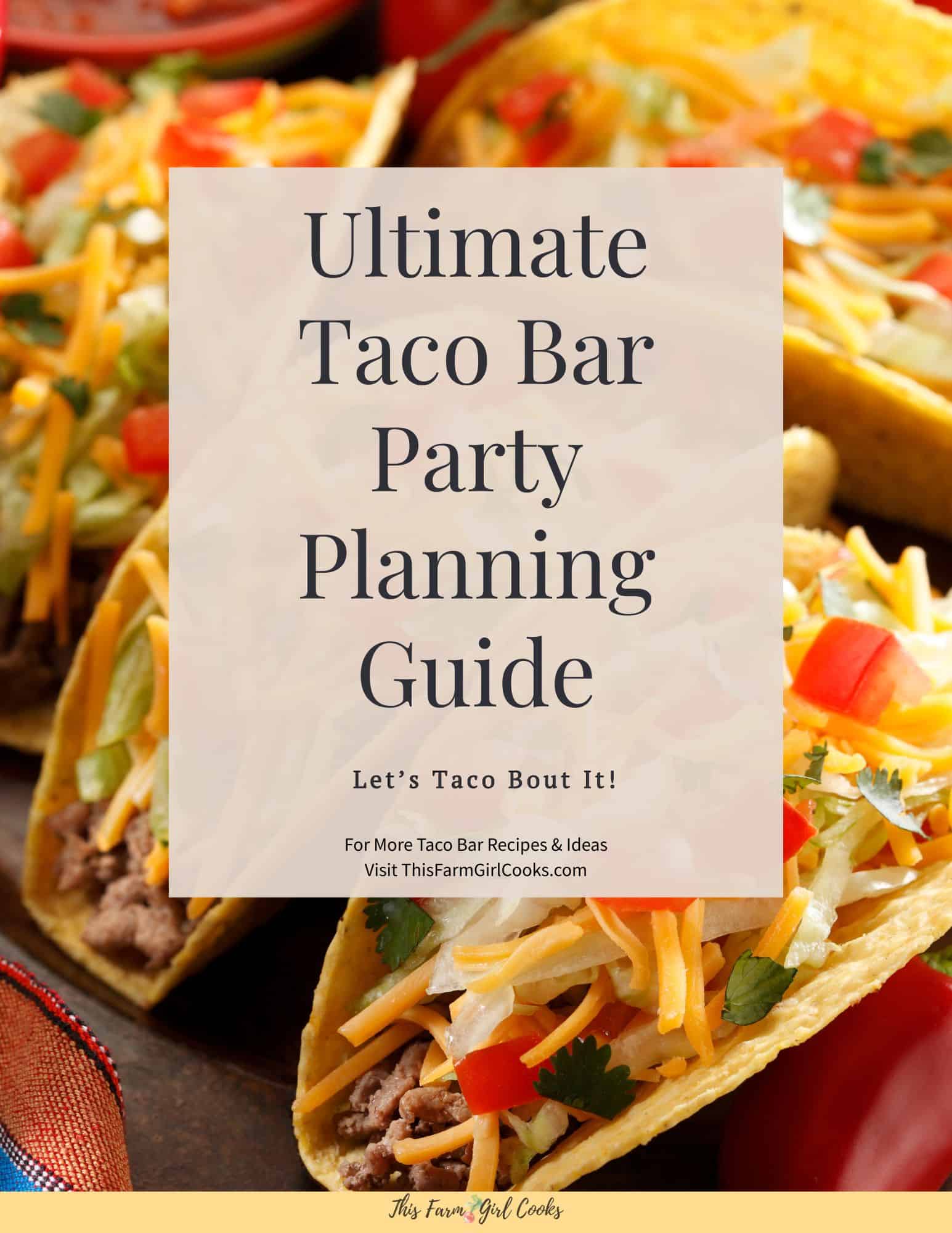 Taco Bar Checklist — Shopping List + Party Planning Guide
