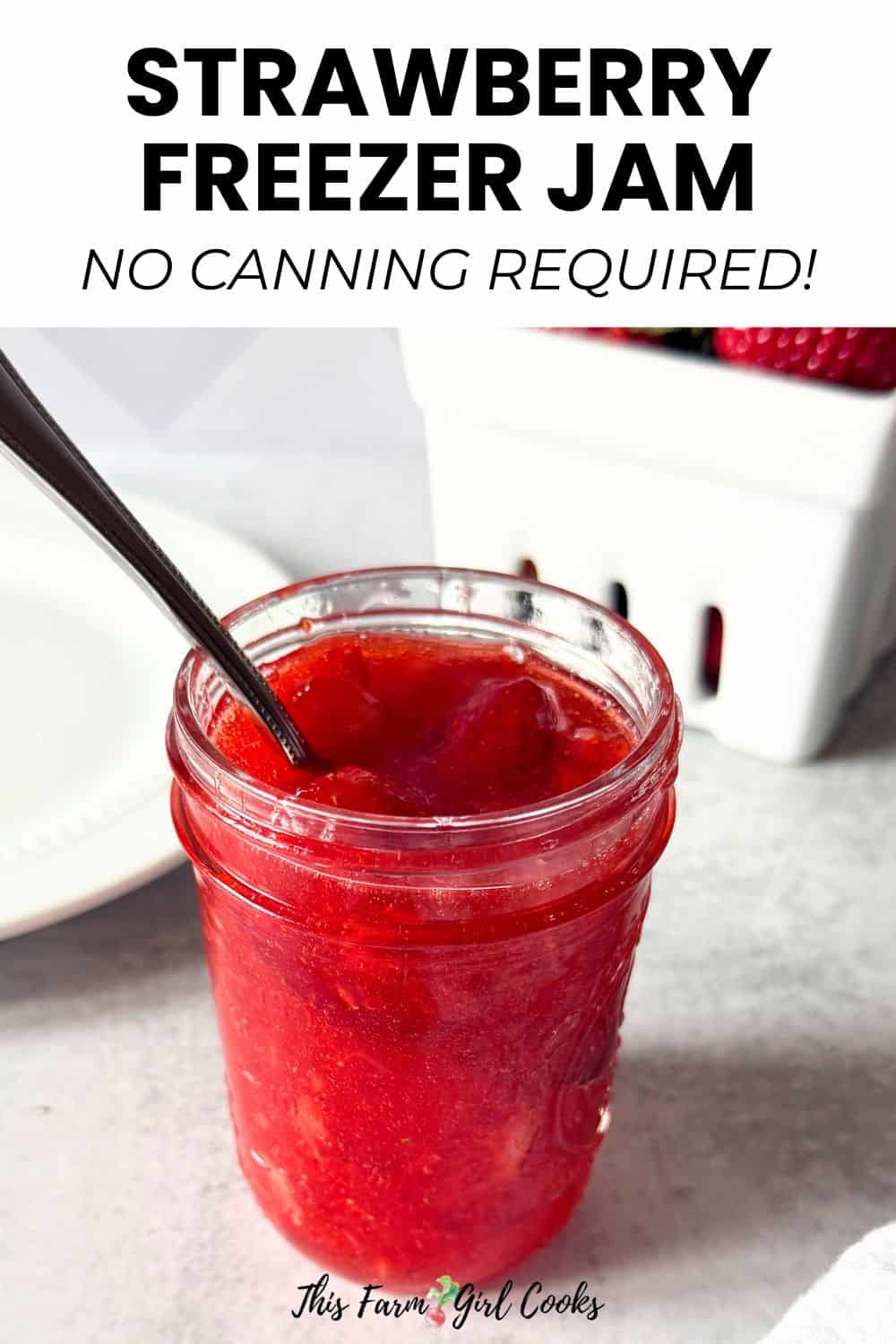 Easy Strawberry Freezer Jam (No Cook Recipe)